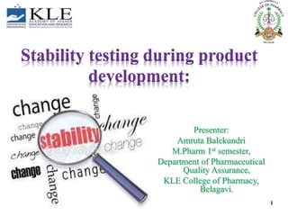 STABILITY TESTING DURING PRODUCT DEVELOPMENT | PPTX