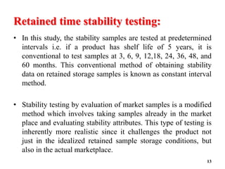 STABILITY TESTING DURING PRODUCT DEVELOPMENT | PPTX