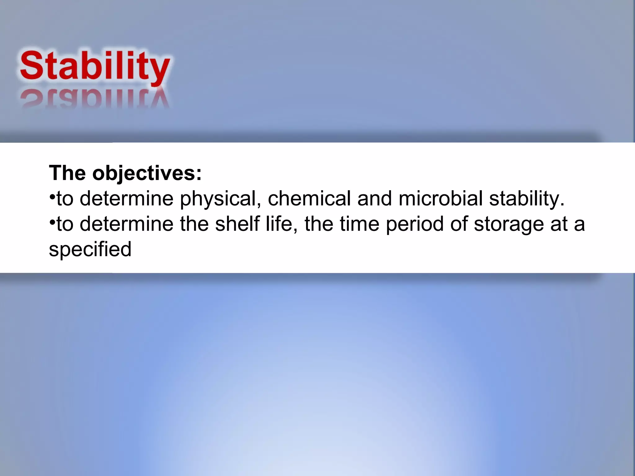 Stability Testing for Drug Substances and Drug Products | PPT