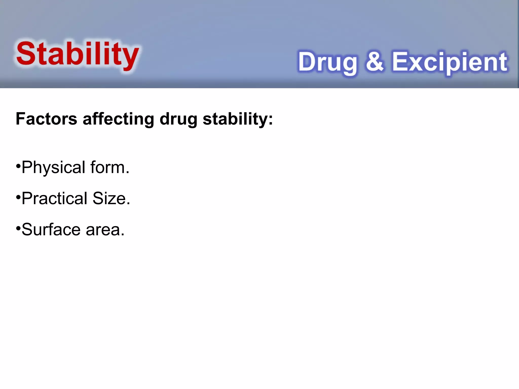 Stability Testing for Drug Substances and Drug Products | PPT