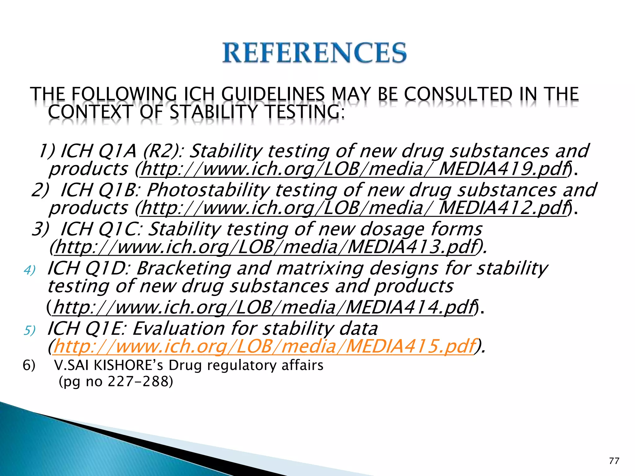 Stability studies ICH Q1A-Q1E Guidelines ppt | PPTX