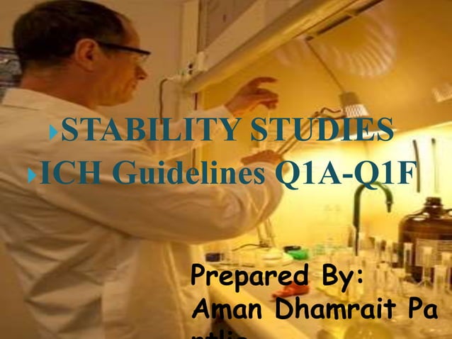 Stability studies ICH Q1A-Q1E Guidelines ppt | PPTX | Substance Abuse ...