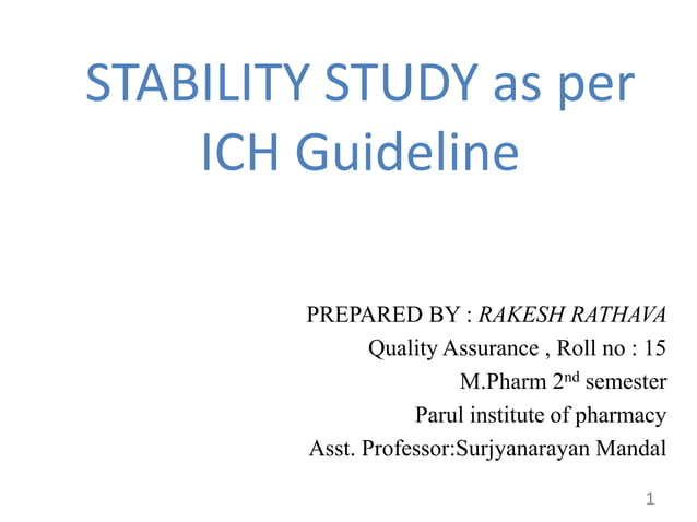Stability study as per ich guideline | PPTX