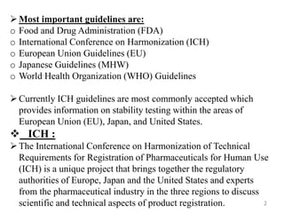 Stability study as per ich guideline | PPTX