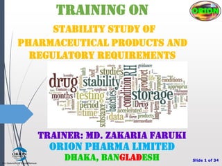 Stability study of Pharmaceutical Products and Regulatory Requirements ...