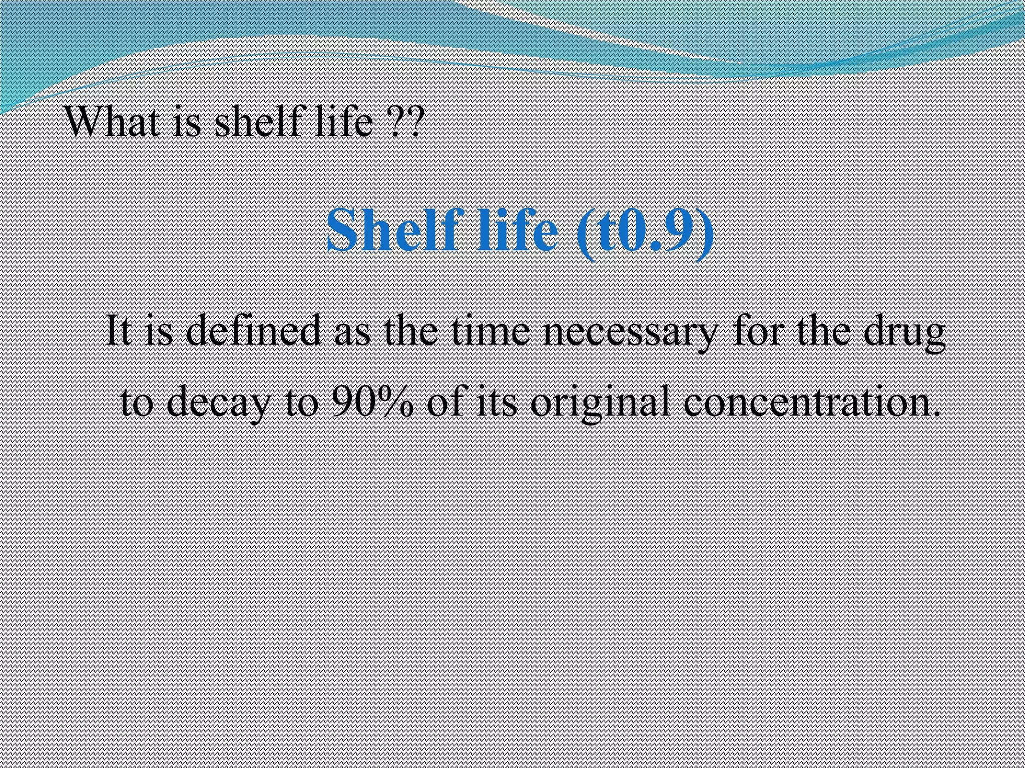Stability testing and shelf life estimation | PPT