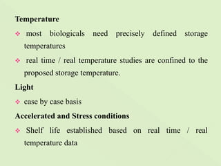 Stability testing of biotechnological/ biological products (Q5C ) | PPTX