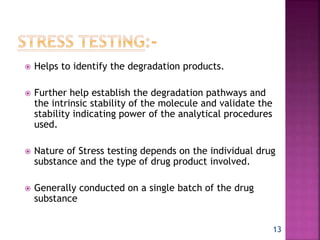 Stability testing of herbal natural products and its | PPTX