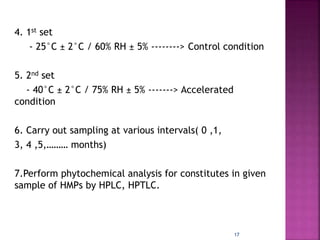 Stability testing of herbal natural products and its | PPT