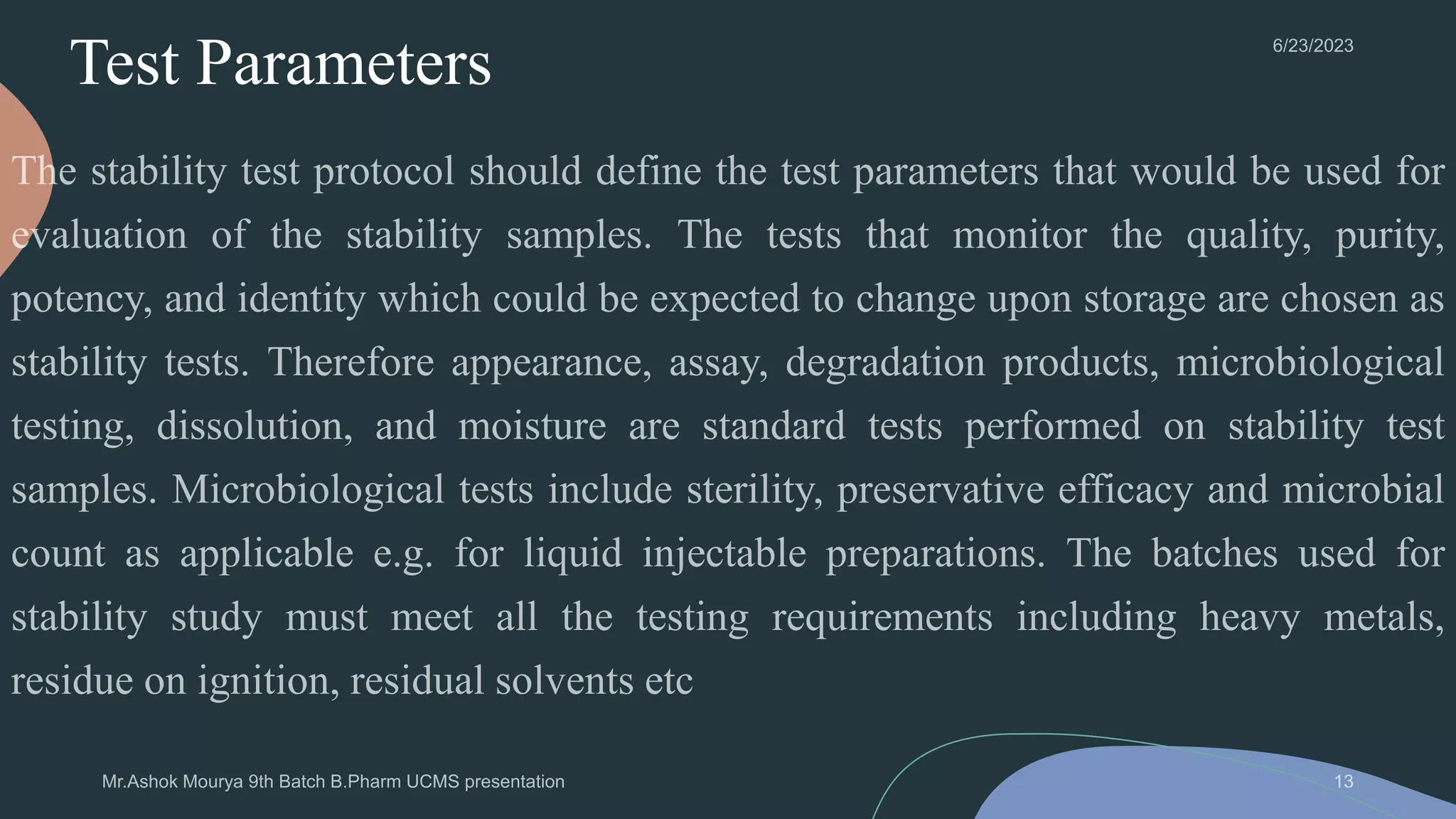 Stability testing of pharmaceutical dosage form as per ICH.pptx
