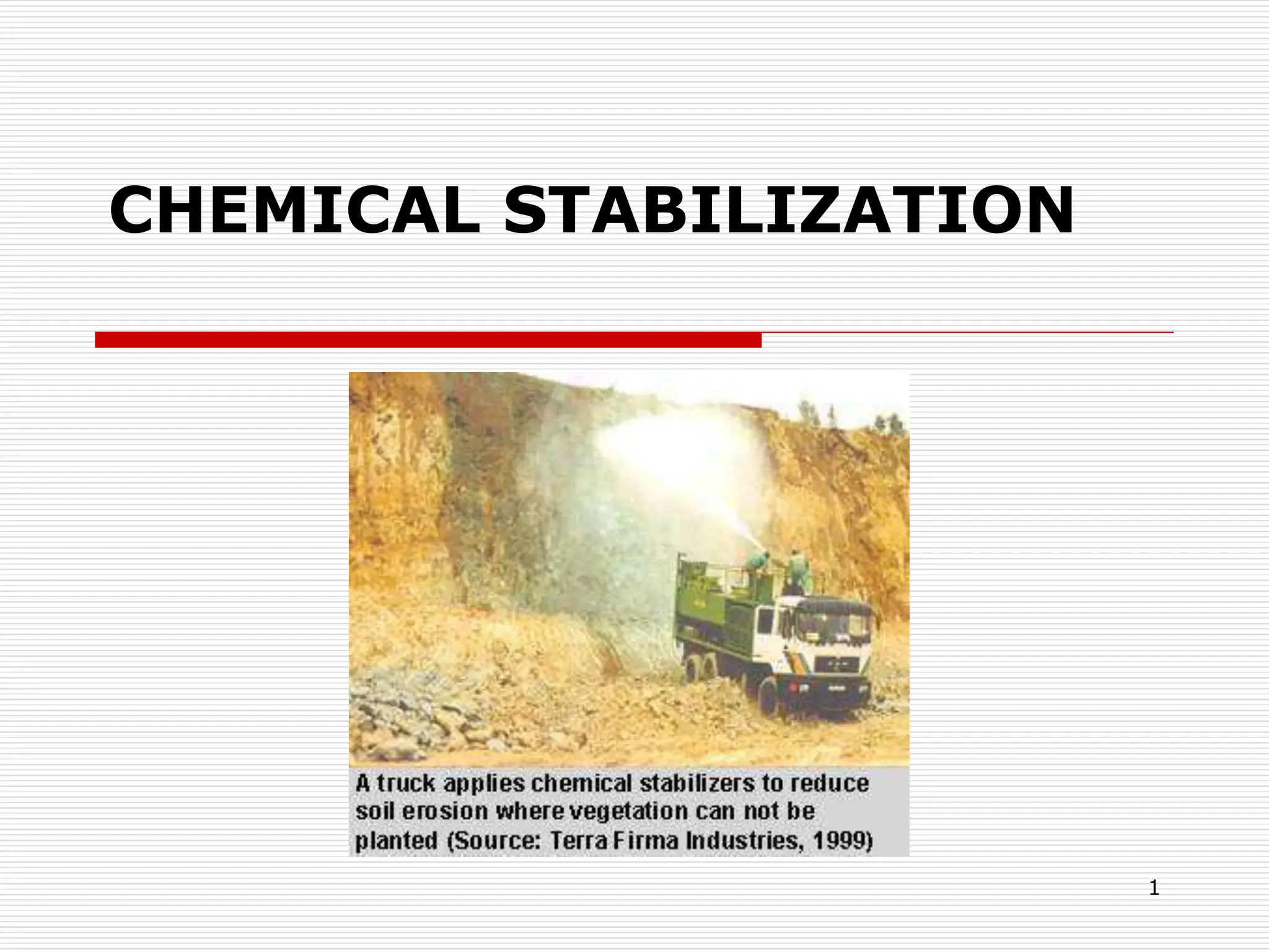 STABILIZATION OF SOIL_Lime and Chemical methods | PPT