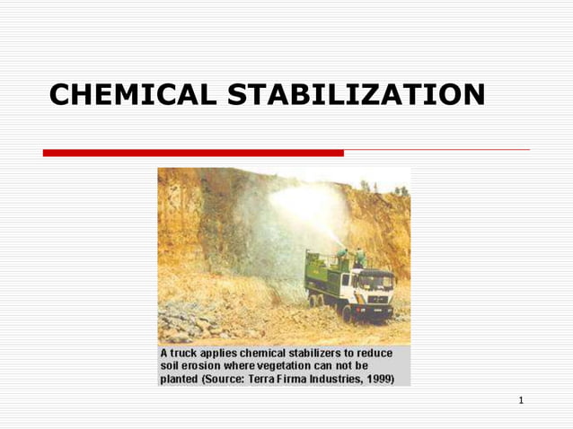 STABILIZATION OF SOIL_Lime and Chemical methods | PPT