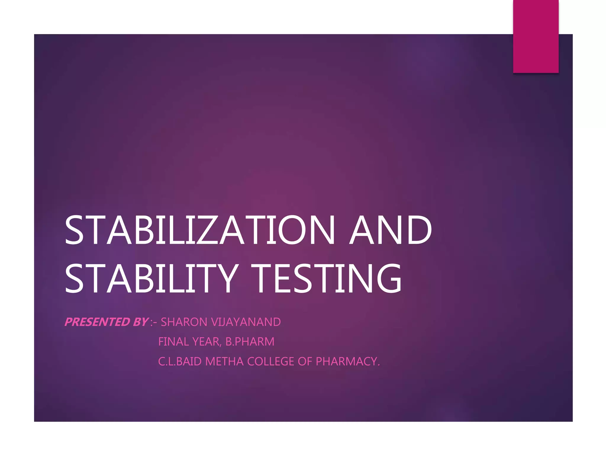 Stability and stability testing | PPTX | Pharmaceutical Industry ...