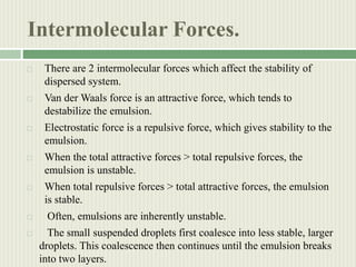 Stabilization of emulsion via electrostatic | PPTX