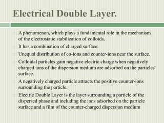 Stabilization of emulsion via electrostatic | PPTX