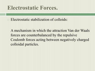 Stabilization of emulsion via electrostatic | PPTX