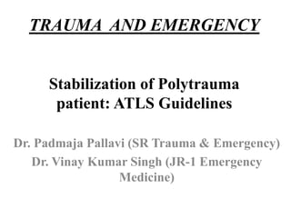 Stabilization of polytrauma patient | PPT