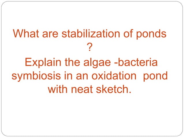Stabilization ponds | PPTX