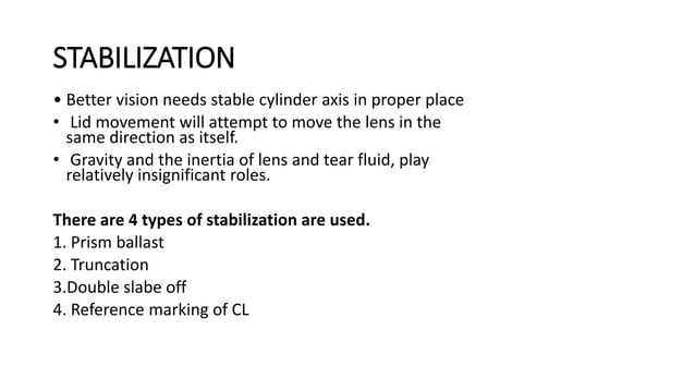 STABILIZATION PROCEDURE FOR REDUCE THE ROTATION OF CONTACT LENCE.pptx ...