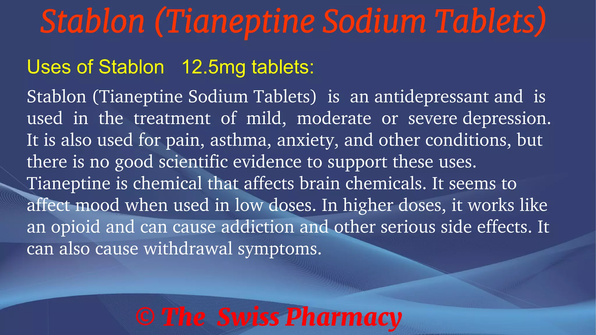 Stablon (Tianeptine Sodium Tablets) | PDF