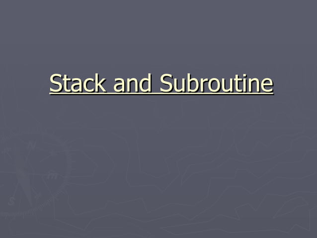 Stack And Subroutine Ppt Programming Languages Computing 4726