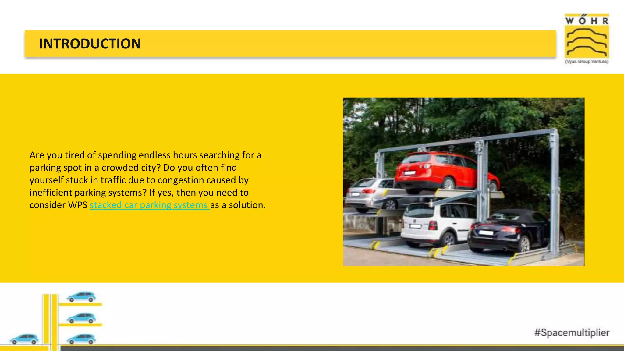 OVERCOMING PARKING CHALLENGES WITH WOHR'S STACKED CAR PARKING SYSTEMS | PPT