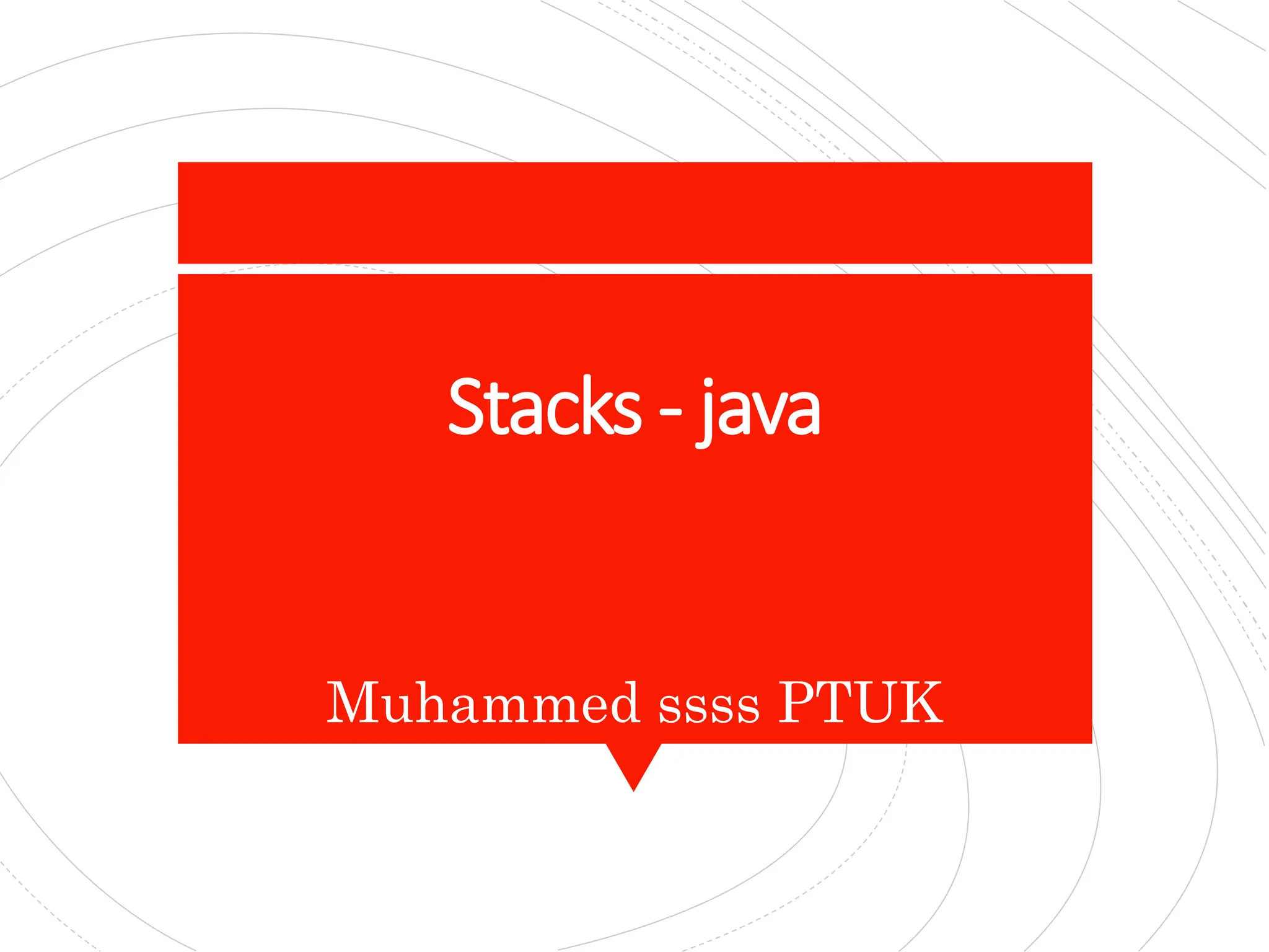 stack in java ds - muhammed sdasdasdasdasdas.ppt