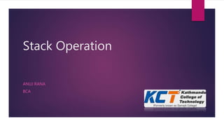 Stack operation | PPTX | Programming Languages | Computing