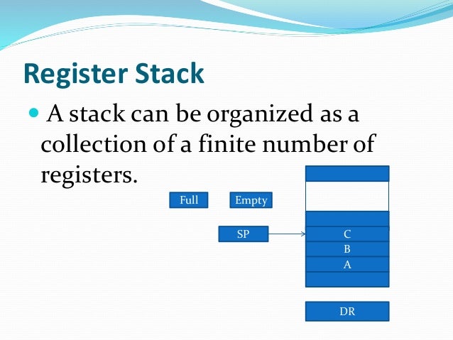 Stack organization