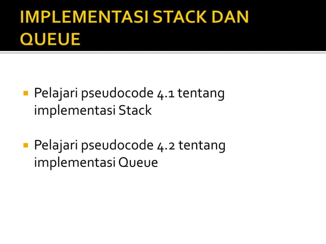 STACK & QUEUE pert 5.pptx , stack program in teknik | PPT STACK & QUEUE pert 5.pptx , stack program in teknik | PPT