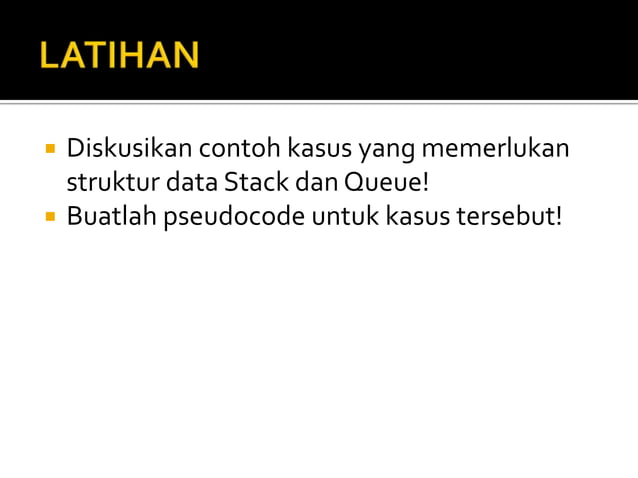 STACK & QUEUE pert 5.pptx , stack program in teknik | PPT