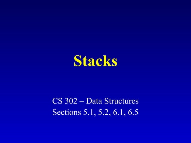 Data Strcture and Algorithms - Destailed Analysis of Stacks | PPT