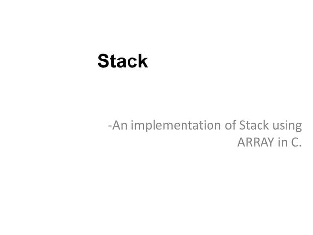 Stack using Array | PPTX