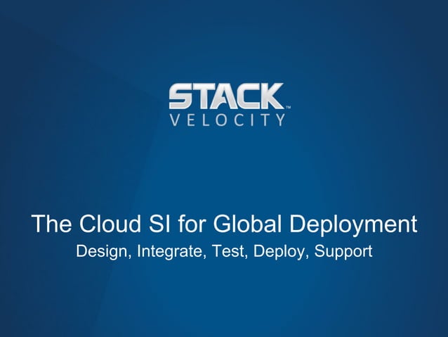 StackVelocity Overview | PDF | Cloud Computing | Internet