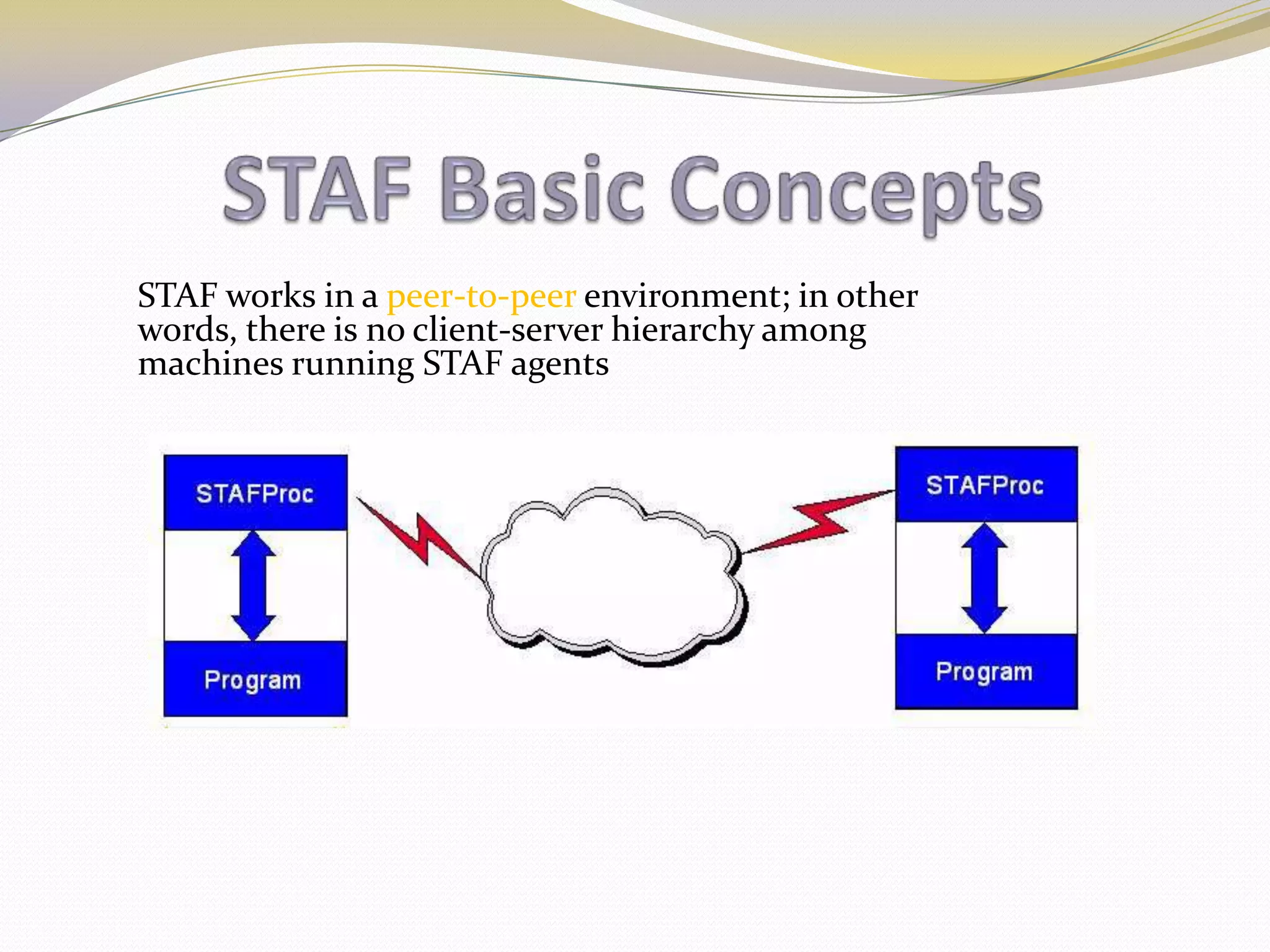 STAF basic concepts | PPTX