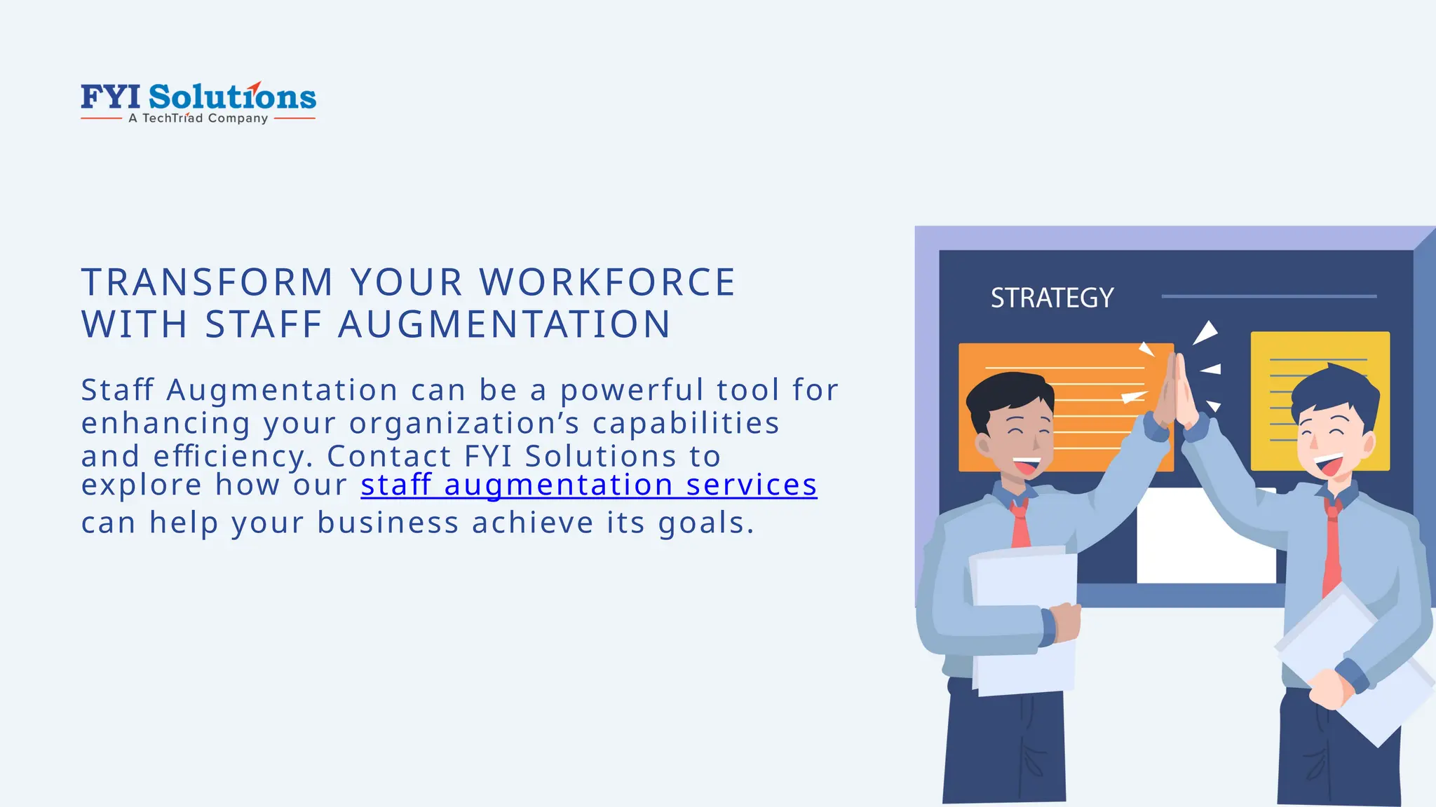 STAFF AUGMENTATION: Enchancing your workforce efficiency | PPTX