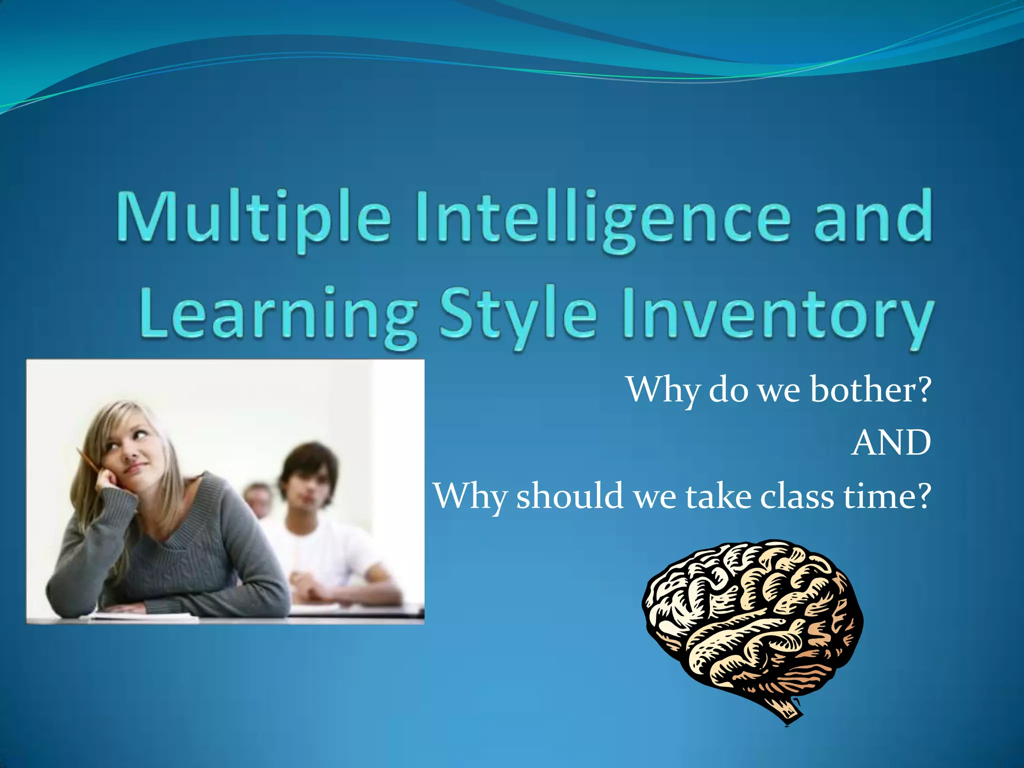 Multiple Intelligence and Learning Styles | PPT