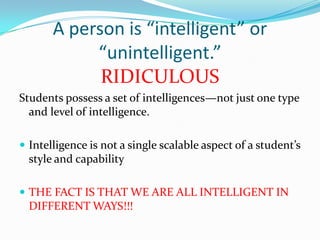 Multiple Intelligence and Learning Styles | PPT