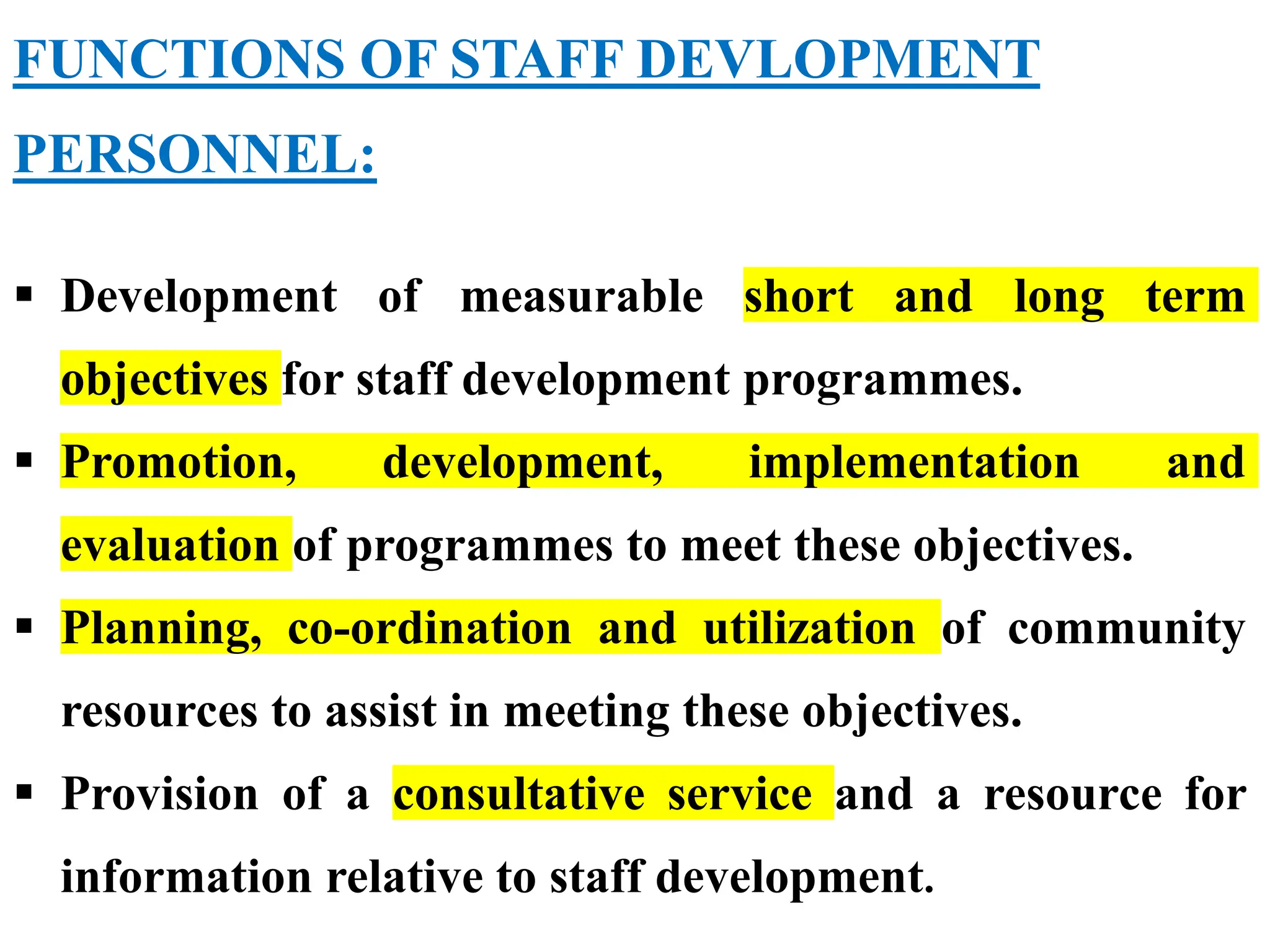 STAFF DEVELOPMENT programme in nursing Management | PPTX