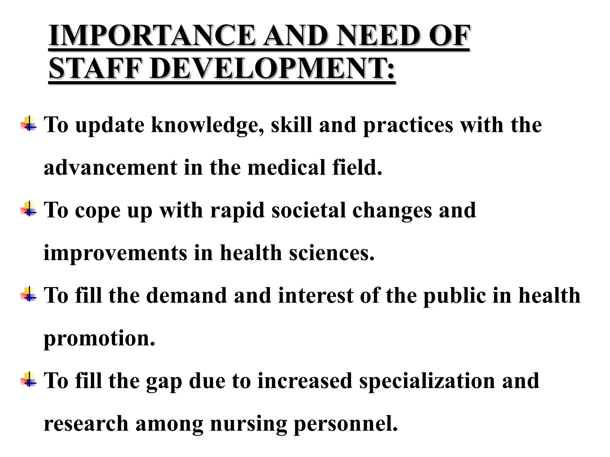 STAFF DEVELOPMENT programme in nursing Management | PPTX