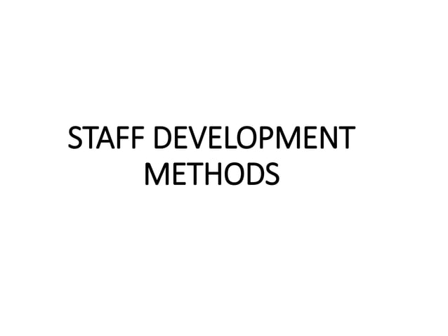 STAFF DEVELOPMENT programme in nursing Management | PPTX | Career ...