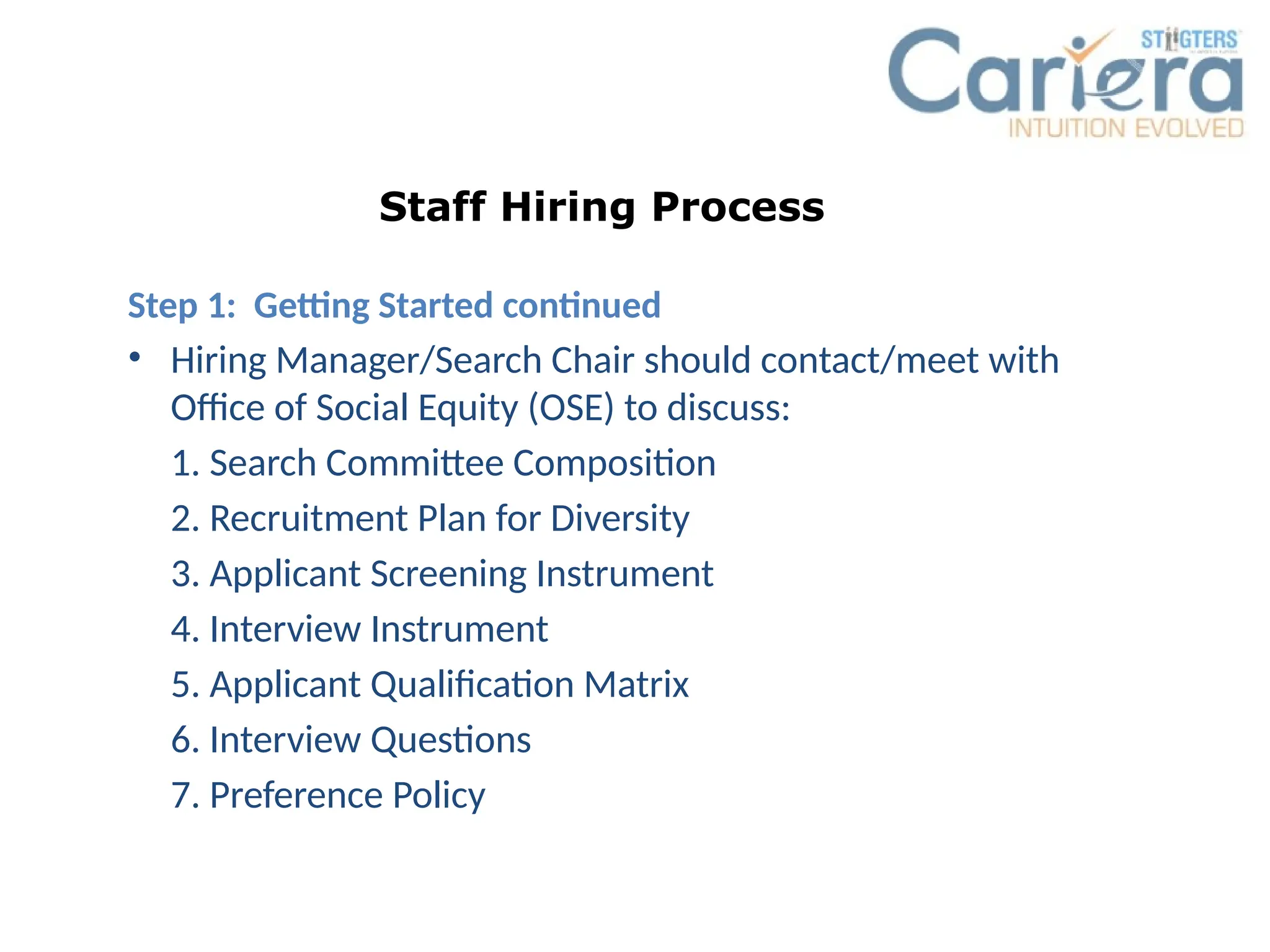 Staff Hiring Process Staff Hiring Process | PPT
