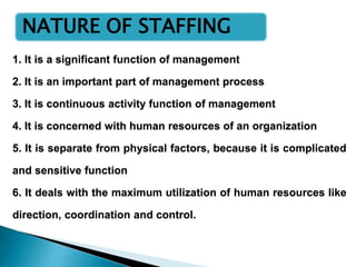 Staffing- Principles of Management | PPTX