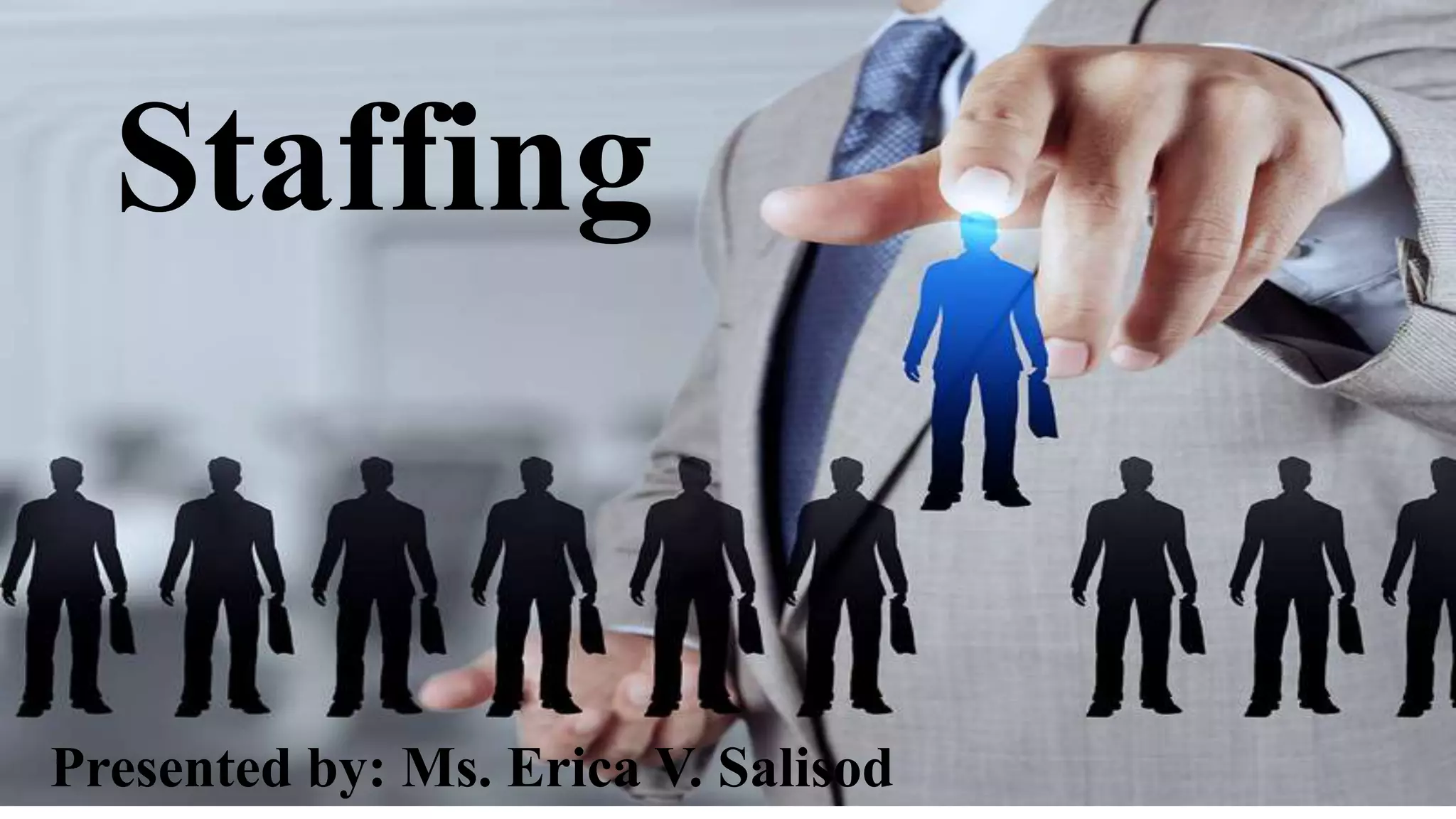Staffing (Organizational Management) | PPTX