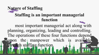 Staffing (Organizational Management) | PPTX