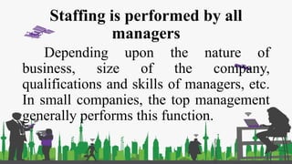Staffing (Organizational Management) | PPTX