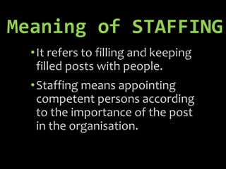 staffing- management and responsibilities | PPT