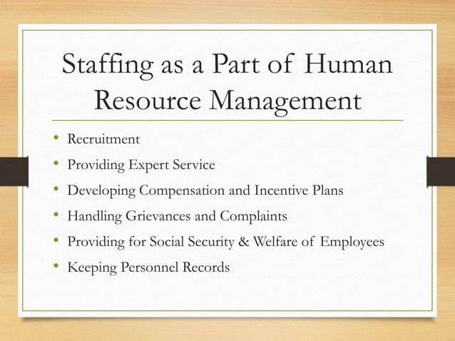 staffing- management and responsibilities | PPT