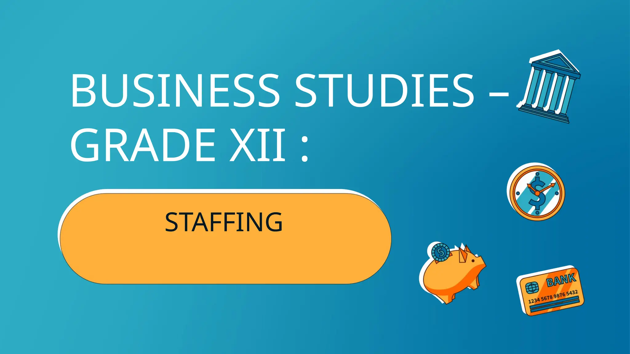 Staffing.pptx business 12th grade Cbse ppt | PPTX