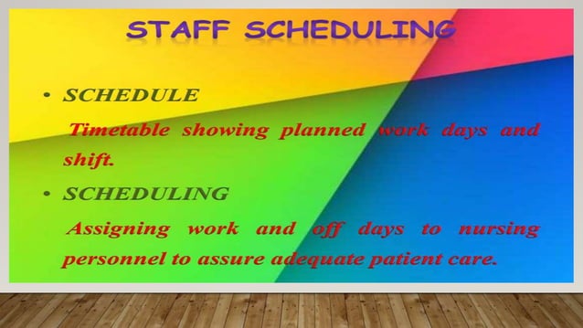 STAFFING AND SCHEDULING for NURSES | PPTX